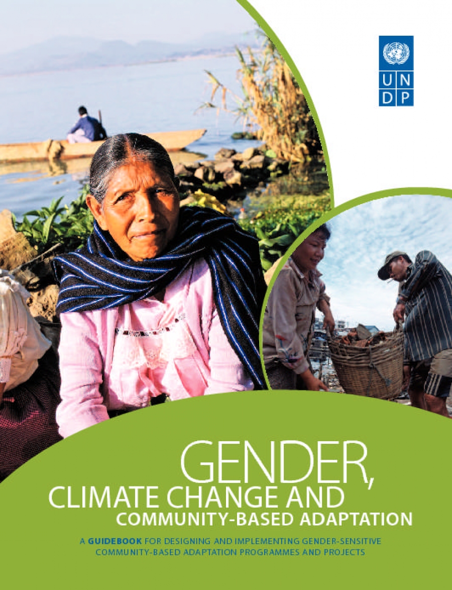 Gender, Climate Change, and Community Based Adaptation: A Guidebook For ...